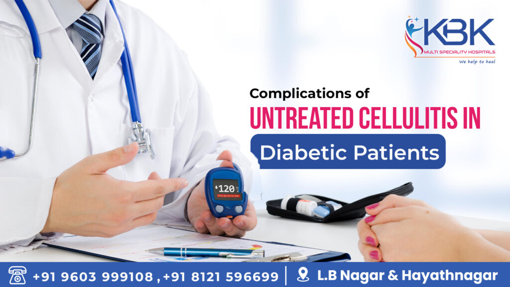 How Untreated Cellulitis Becomes a Silent Danger for Diabetics