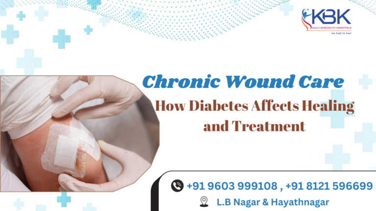 Chronic Wound Care: How Diabetes Affects Healing and Treatment