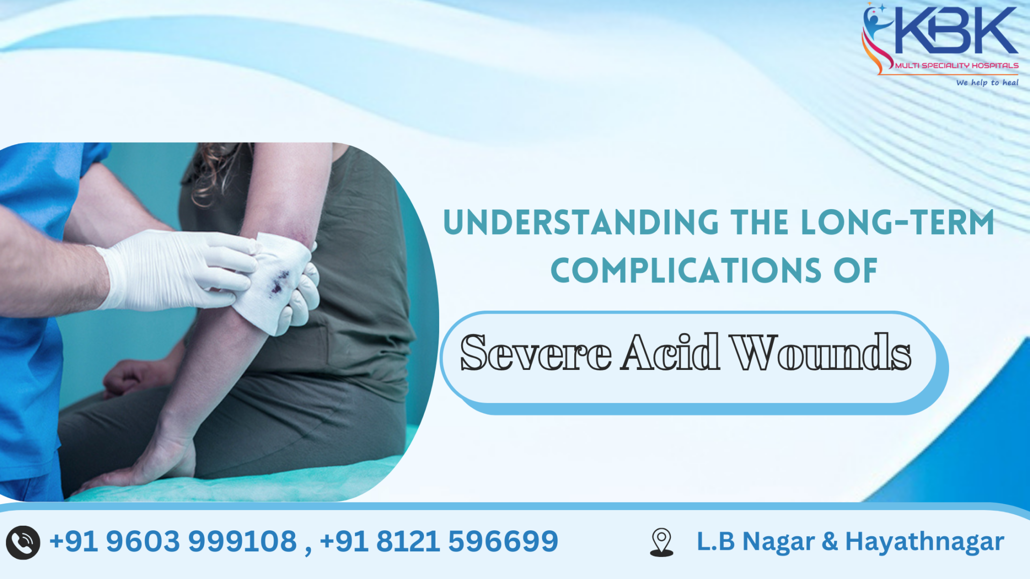 Severe Acid Wounds: Long-Term Complications and Care